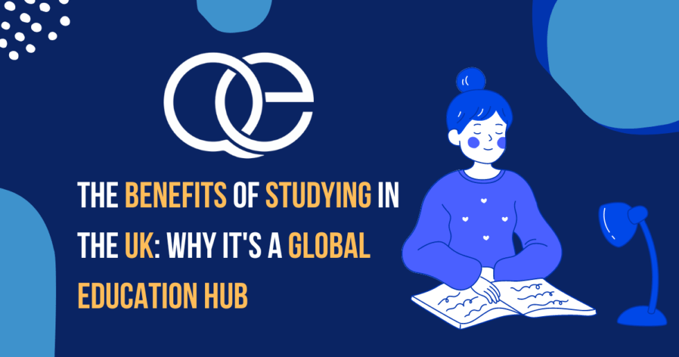The Benefits of Studying in the UK - Quickenrols